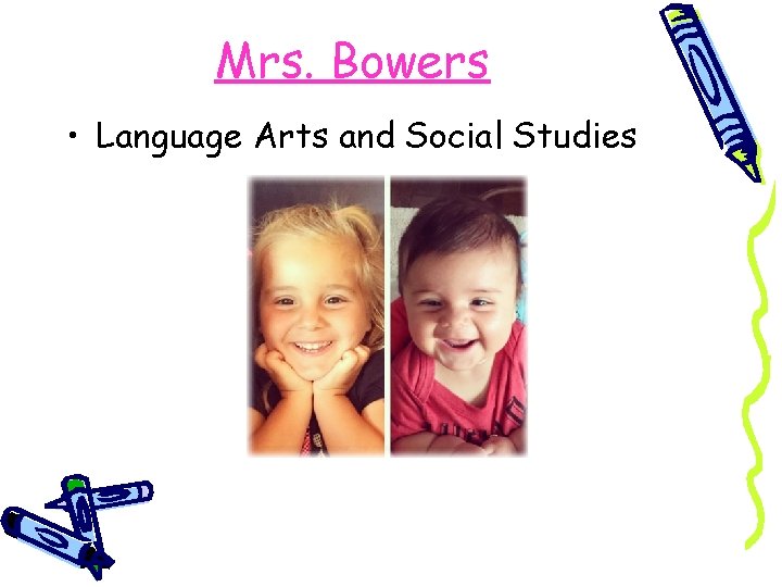 Welcome Mrs Bowers Gray Wolves About Mrs Bowers