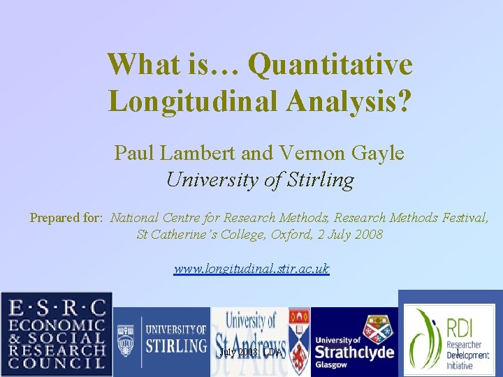 What is Quantitative Longitudinal Analysis Paul Lambert and