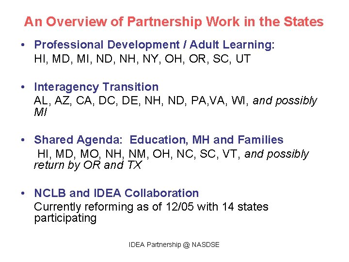 Better Outcomes Through Collaboration New Opportunities for State