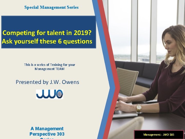 Special Management Series Competing for talent in 2019