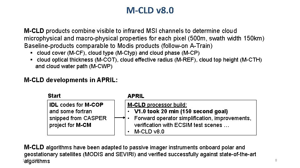APRIL Atmospheric Products from Imager and Lidar Overview