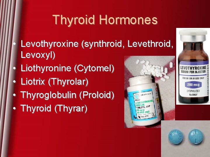 Endocrine Medications Pituitary Medications Anterior Growth hormone GH