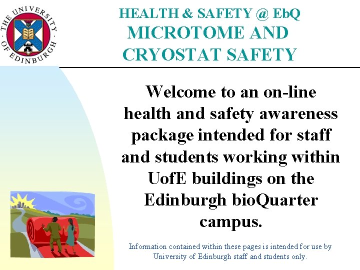 HEALTH SAFETY Eb Q MICROTOME AND CRYOSTAT SAFETY