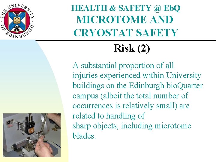 HEALTH SAFETY Eb Q MICROTOME AND CRYOSTAT SAFETY