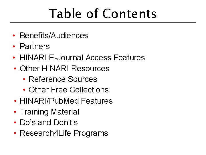 HINARI Overview For Presentations at Registered Institutions Background