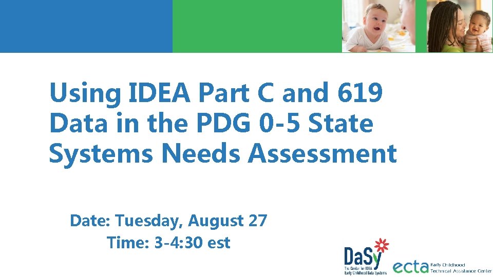 Using IDEA Part C and 619 Data in