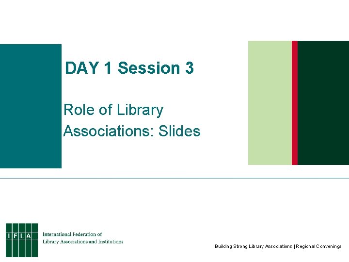 DAY 1 Session 3 Role of Library Associations