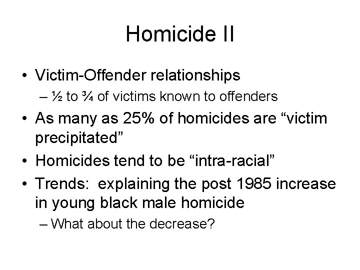 Todays Agenda Violent Crime Homicide Property Crime Burglary