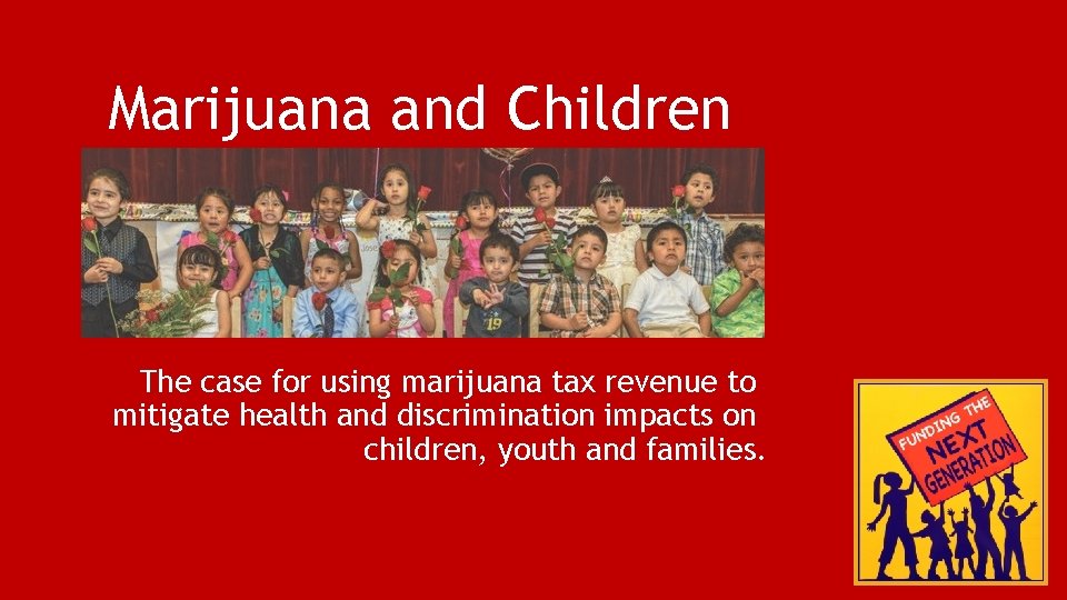 Marijuana and Children The case for using marijuana