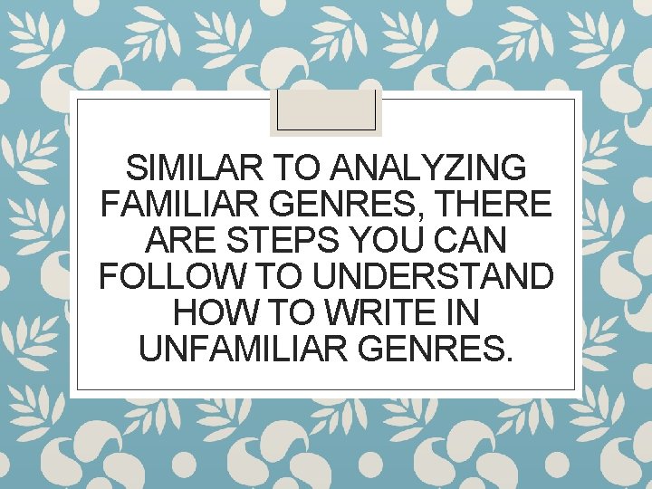 ENCOUNTERING NEWUNFAMILIAR WRITING SITUATIONS GENRES Rebecca Lorenzo ENG