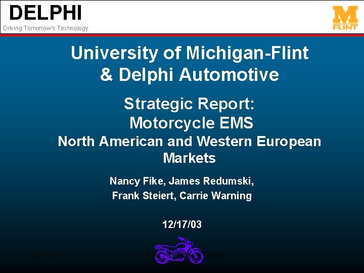 DELPHI Driving Tomorrows Technology University of MichiganFlint Delphi
