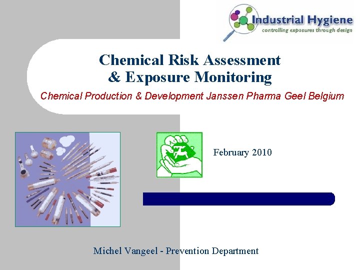 Chemical Risk Assessment Exposure Monitoring Chemical Production ...