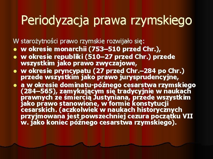 Prawo rzymskie przedmiot wykadu dr hab Jacek Wiewiorowski
