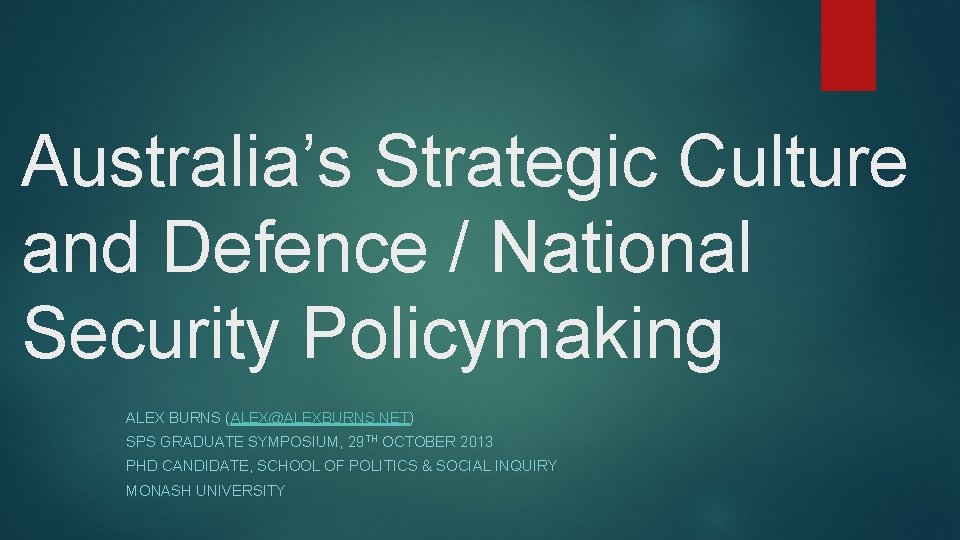 Australias Strategic Culture and Defence National Security Policymaking