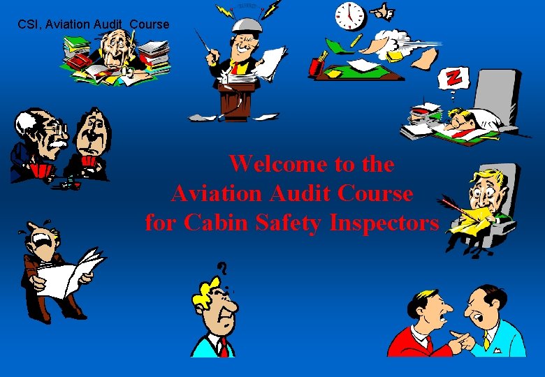 CSI Aviation Audit Course Welcome to the Aviation