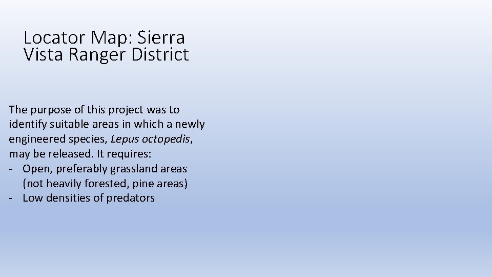 Sierra Vista Ranger District Lepus Octopedis Habitat Modeling