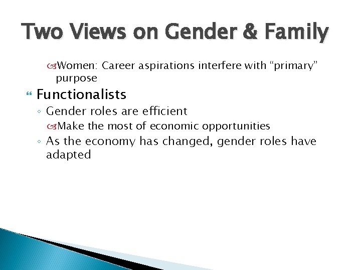 Gender Family Some Biological Differences Similarities Both are