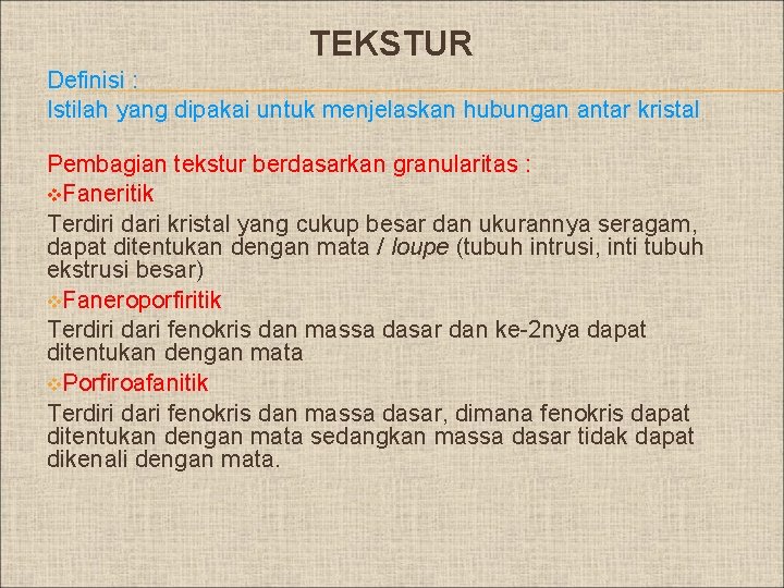BATUAN BEKU BATUAN BEKU Terbentuk karena proses pendinginan