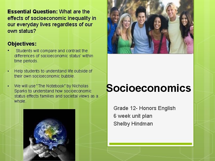 Essential Question What are the effects of socioeconomic