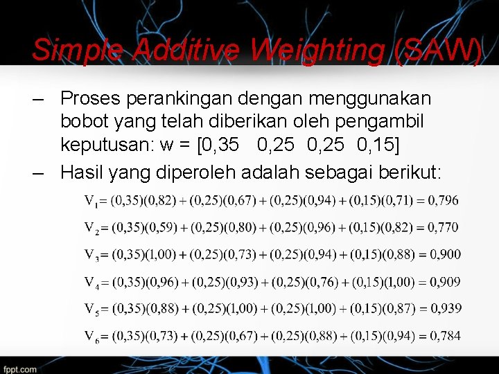 SAW WP TOPSIS Sistem Pendukung Keputusan Simple Additive