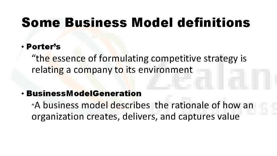 Business Model Genertion Some Business Model definitions Porters