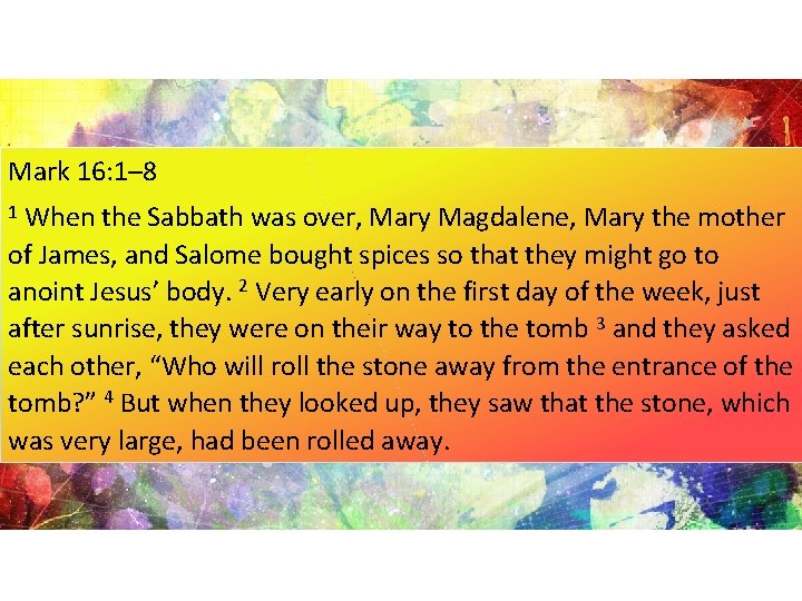 Mark 16 1 8 When the Sabbath was