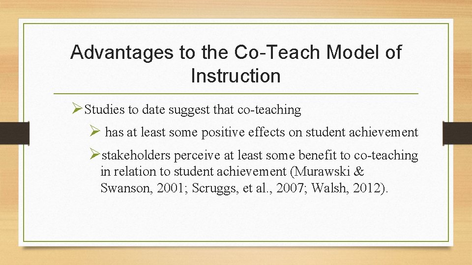CoTeaching as a Research Based Method to Provide