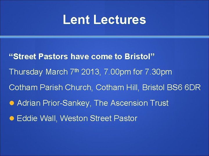 Bristol Street Pastors Making a Difference in the