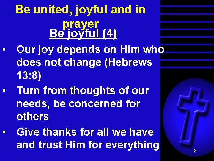 Be united joyful and in prayer Philippians 4