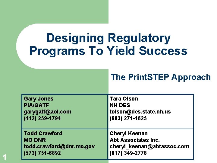 Designing Regulatory Programs To Yield Success The Print