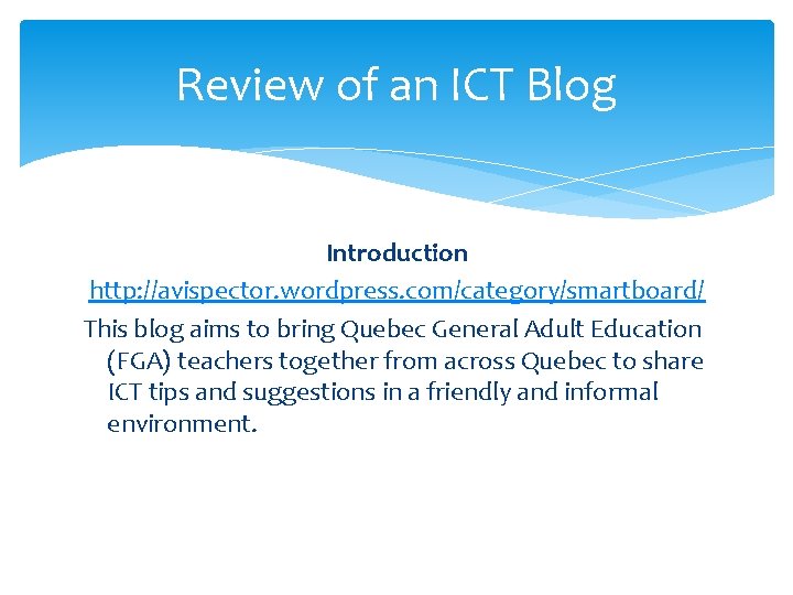 Review of an Educational Digital Technology LEARN QUEBEC