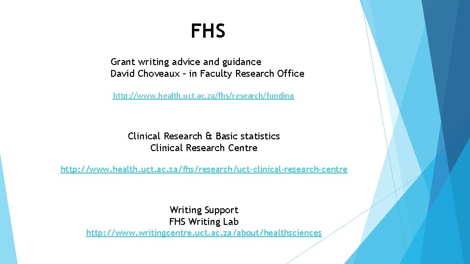 How can UCT and FHS help UCT Research