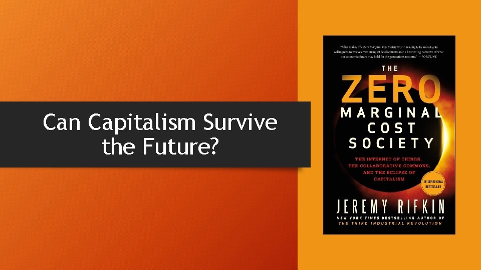 Can Capitalism Survive the Future What if MARGINAL