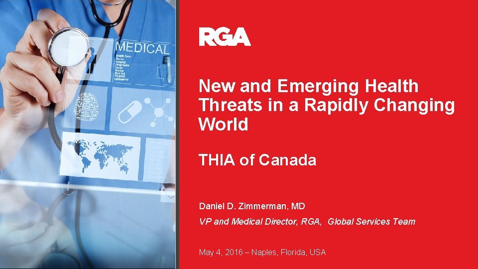 New and Emerging Health Threats in a Rapidly