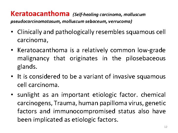 1 Benign Tumors of Epithelial Tissue Origin Premalignant