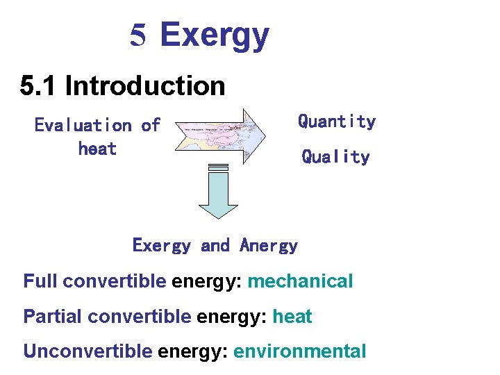 5 Exergy 5 1 Introduction Evaluation of heat