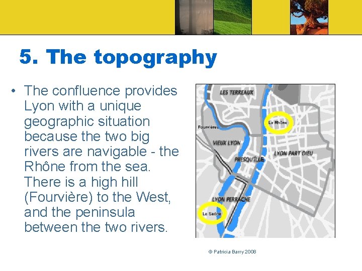 A French city Lyon 1 Background and Roman