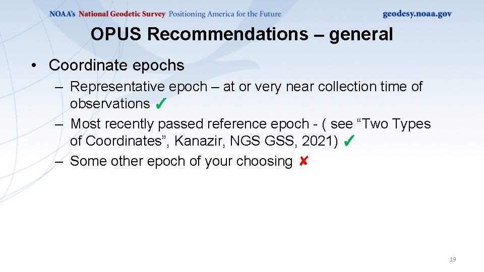 Online Positioning User Service OPUS Part 2 NGS