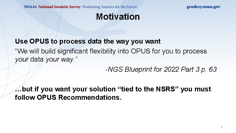 Online Positioning User Service OPUS Part 2 NGS