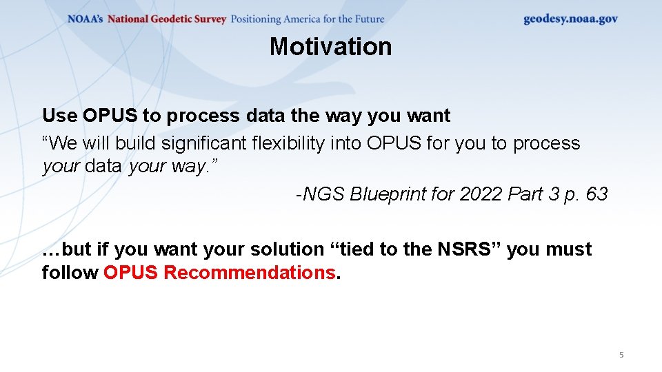 Online Positioning User Service OPUS Part 2 NGS