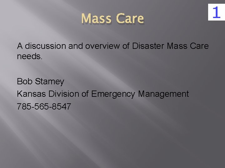 Mass Care A discussion and overview of Disaster