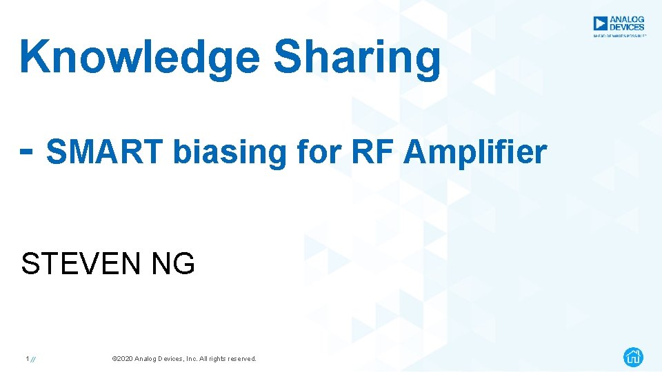 Knowledge Sharing SMART biasing for RF Amplifier STEVEN