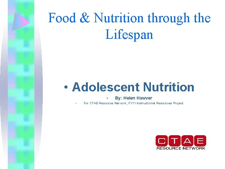 Food Nutrition through the Lifespan Adolescent Nutrition By