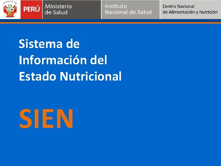Sistema de Informacin del Estado Nutricional SIEN Configuracin