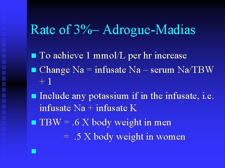 Sodium Disorders of sodium concentration reflect abnormalities in