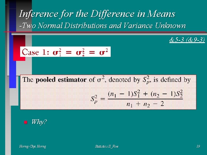 Inference for the Difference in Means Two Normal
