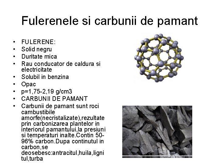 CARBONUL Simbol chimic C Masa atomica 12 Stare