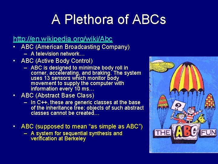 ABC A System for Sequential Synthesis and Verification