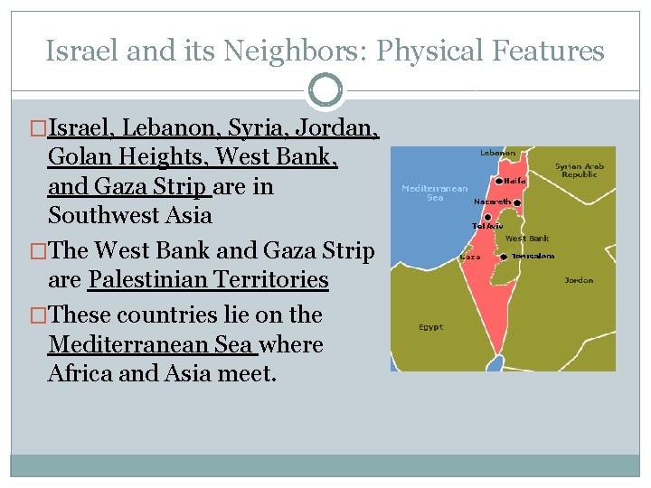 Middle East CHAPTER 16 17 18 Objectives Students
