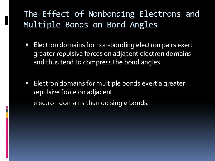 MOLECULAR GEOMETRY AND BONDING THEORIES CH 9 By